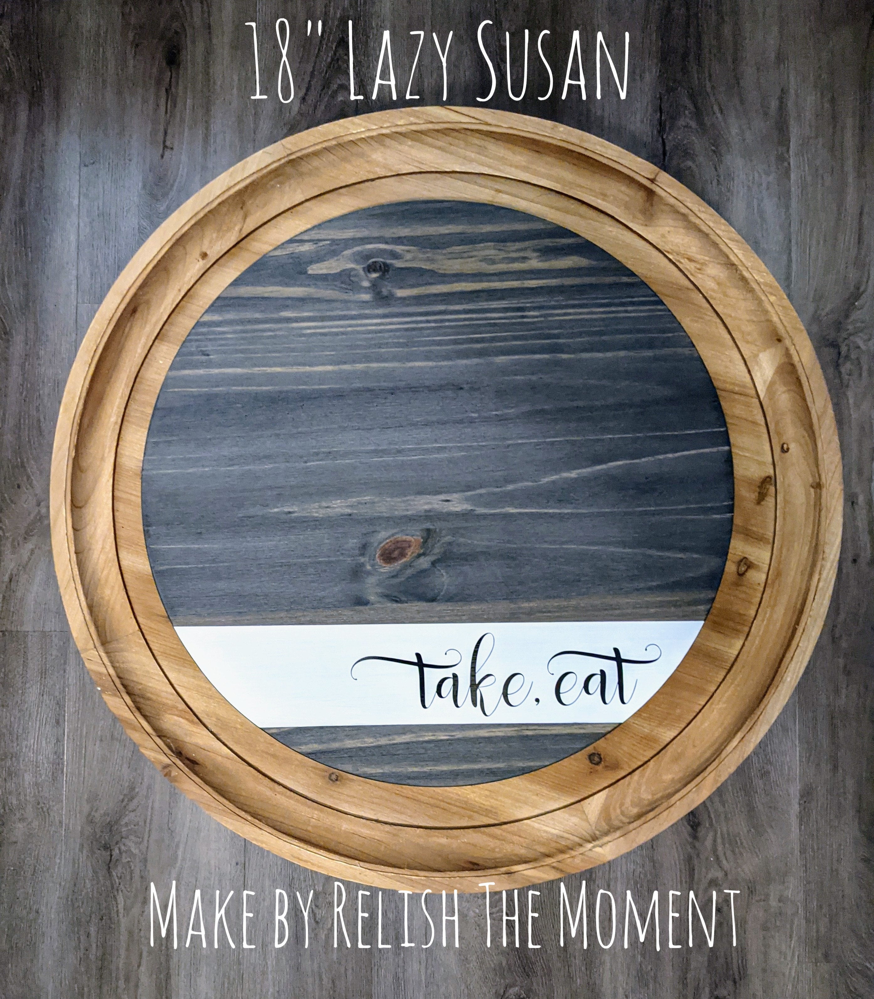 18" Take, Eat Lazy Susan | Relish The Moment